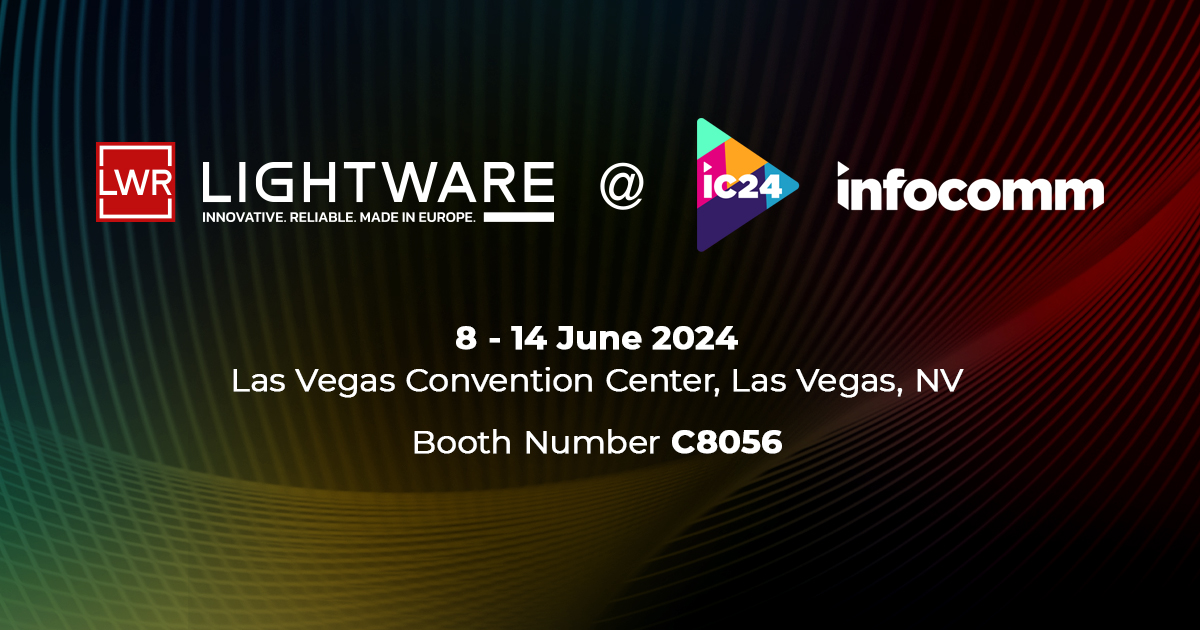 InfoComm 2024: Lightware doubles down on USB-C connectivity - Installation